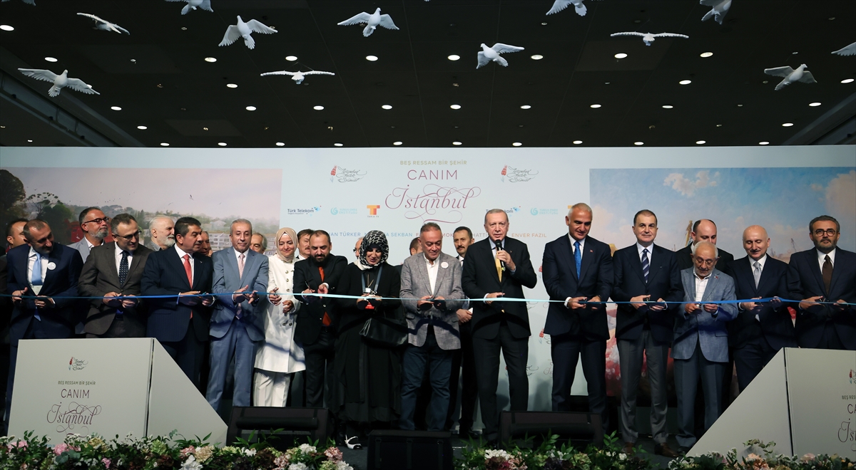 Cumhurbaşkanı Erdoğan, "Beş Ressam Bir Şehir Canım İstanbul" sergisinin ...